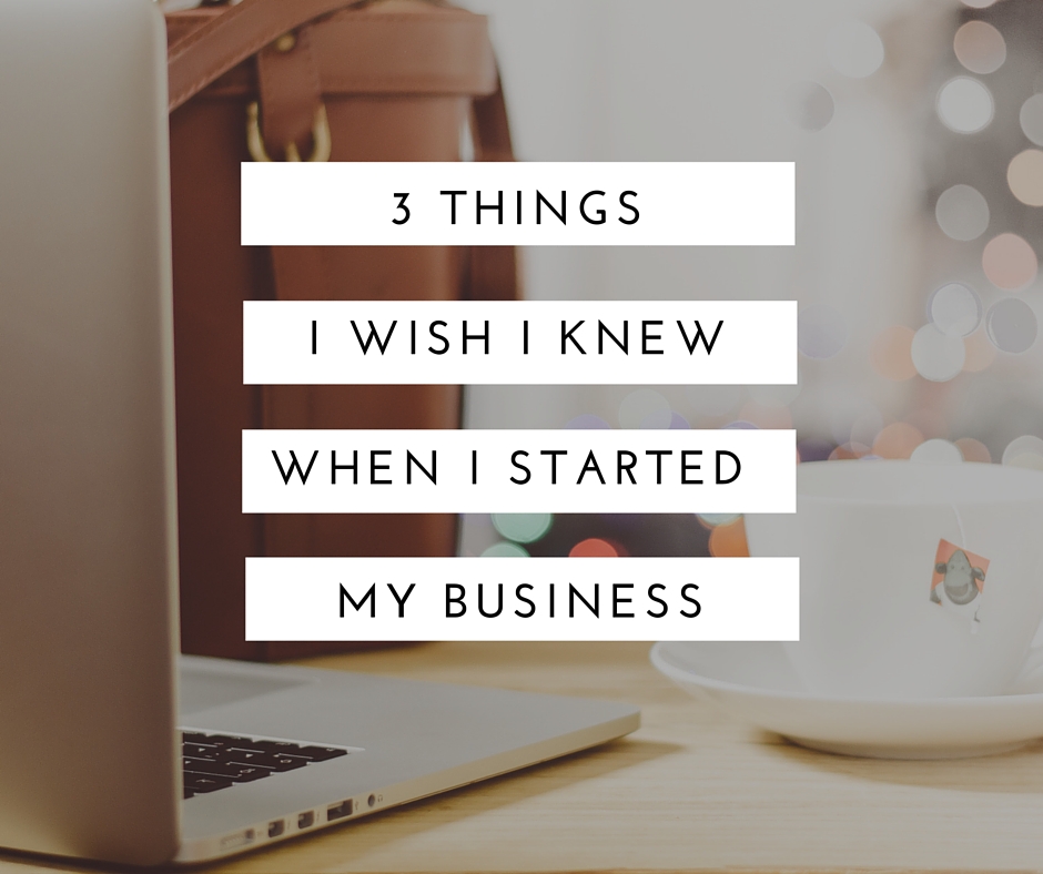 3 Things I Wish I Knew When I Started My Business - Accountability Works
